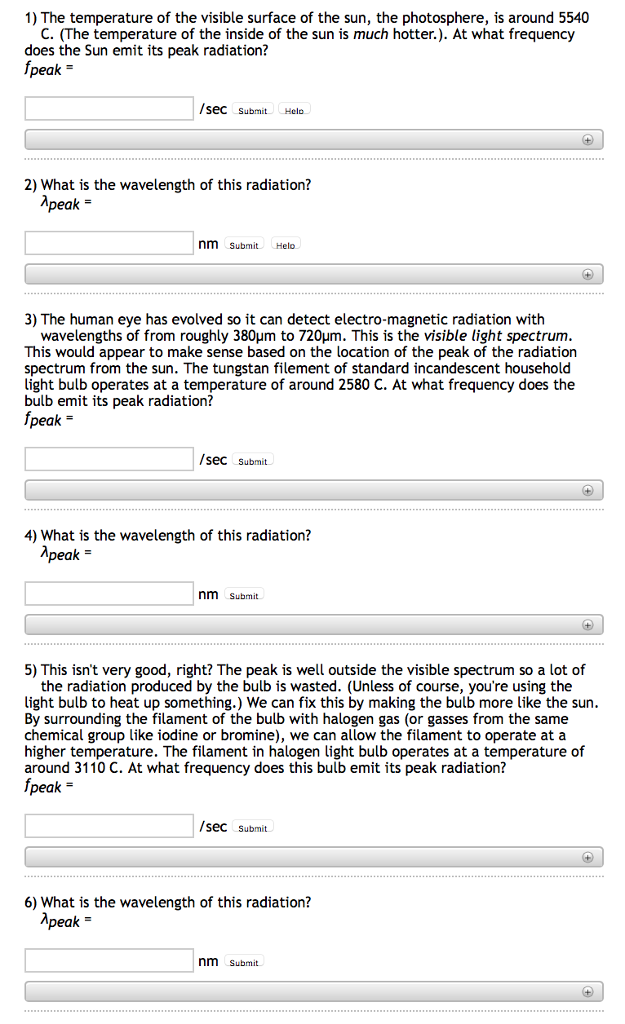 Solved 1) The temperature of the visible surface of the sun, | Chegg.com