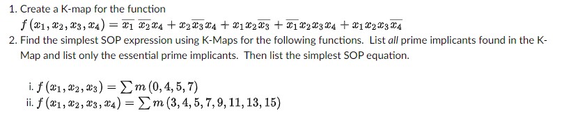 Solved 1. Create a K-map for the function | Chegg.com