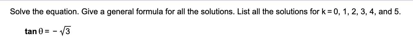 Solved Solve the equation. Give a general formula for all | Chegg.com