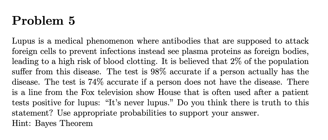Solved Lupus is a medical phenomenon where antibodies that | Chegg.com