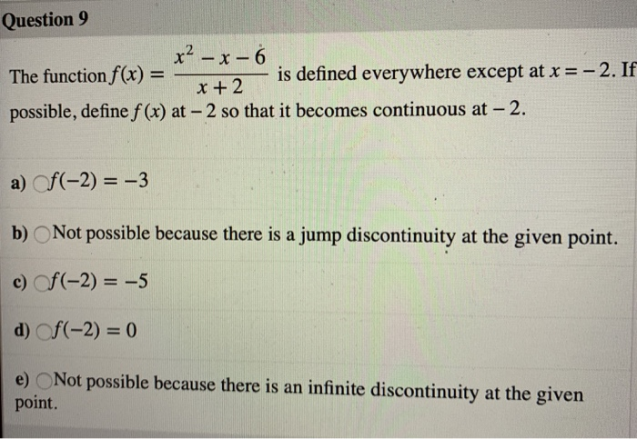 Solved Question 9 2 The function f(x)- possible, define f | Chegg.com