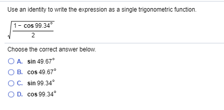 Solved Use an identity to write the expression as a single | Chegg.com