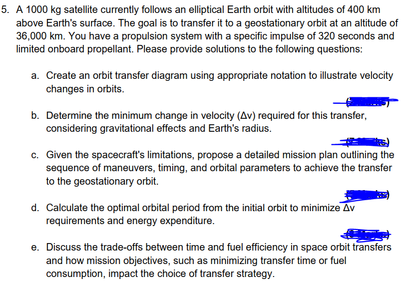 Solved A 1000kg ﻿satellite currently follows an elliptical | Chegg.com