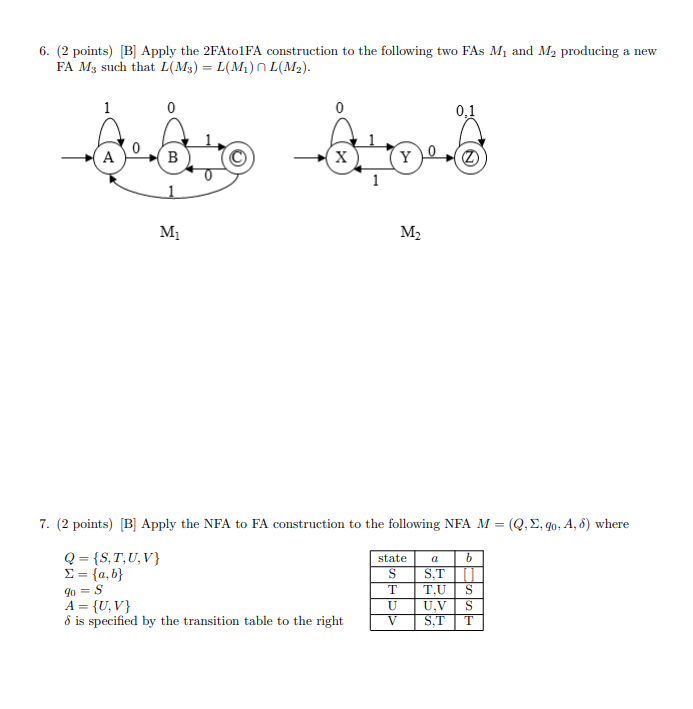 Solved 6. (2 points) [B] Apply the 2FAto1FA construction to | Chegg.com