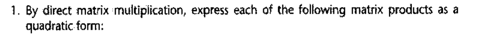 Solved 1. By direct matrix multiplication, express each of | Chegg.com
