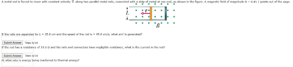 Solved A metal rod is forced to move with constant velocity | Chegg.com