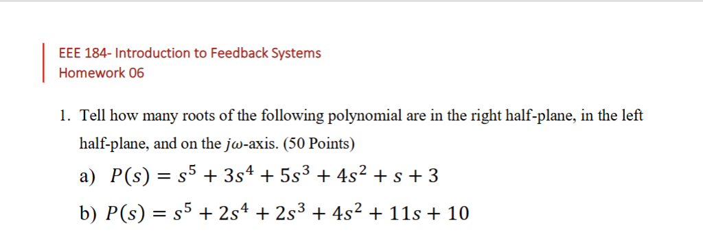 Solved EEE 184- ﻿Introduction to ﻿Feedback SystemsHomework | Chegg.com