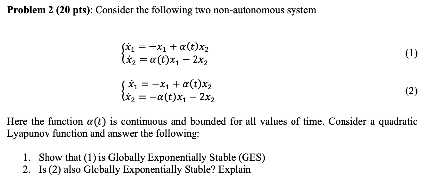 Problem 2 (20 pts): Consider the following two | Chegg.com