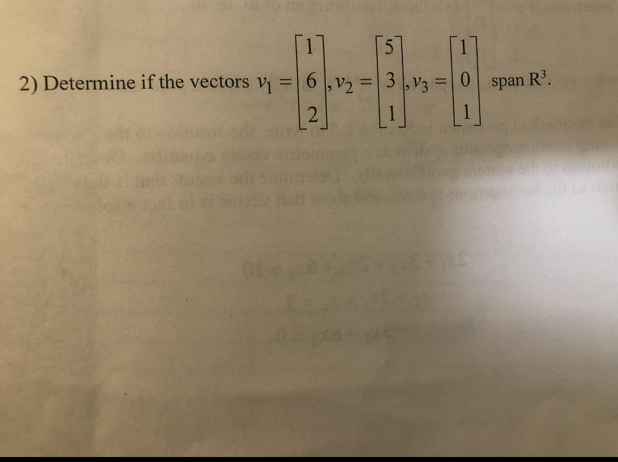 Solved 2) Determine if the vectors | Chegg.com