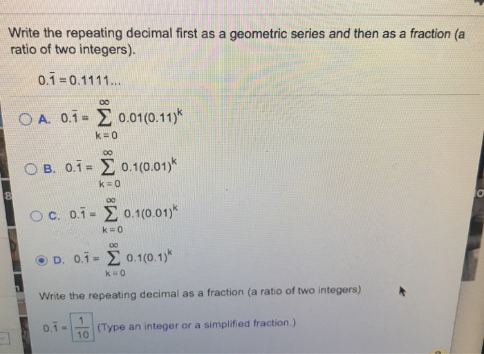 Solved Write the repeating decimal first as a geometric | Chegg.com