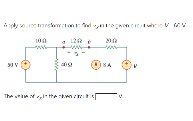 Solved Apply source transformation to find vx ﻿in the given | Chegg.com