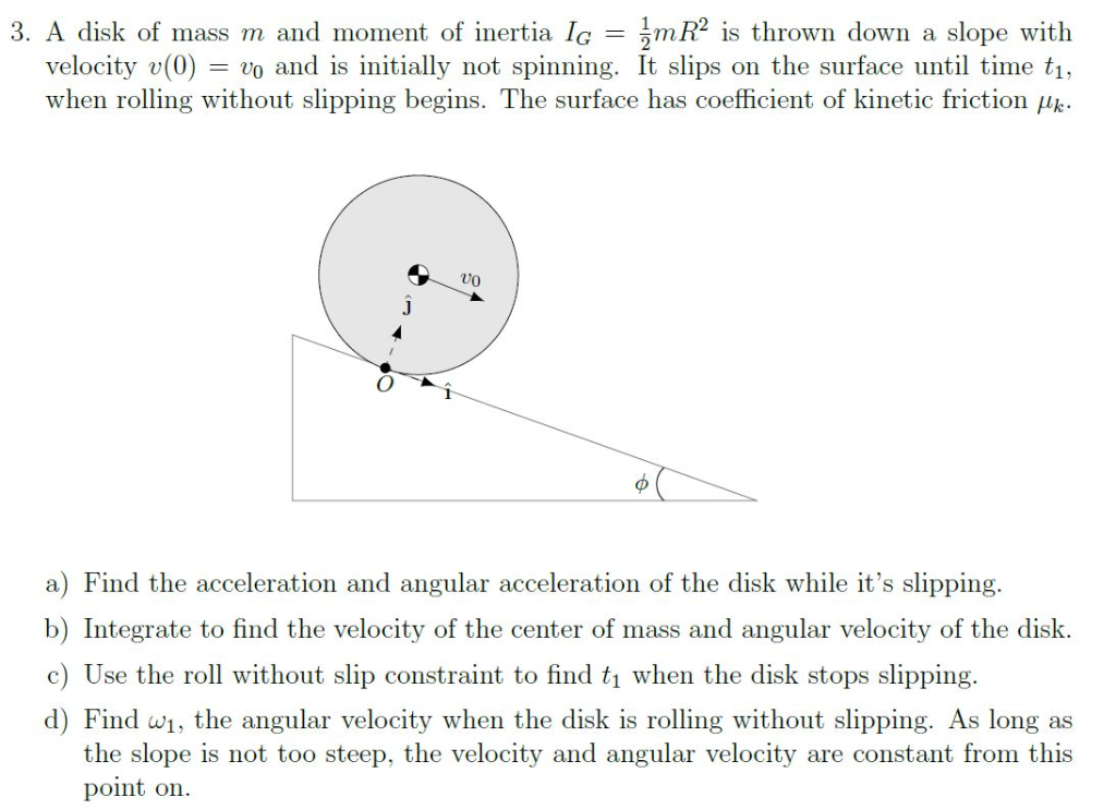 Solved 3. A disk of mass m and moment of inertia IG = 름mR2 | Chegg.com