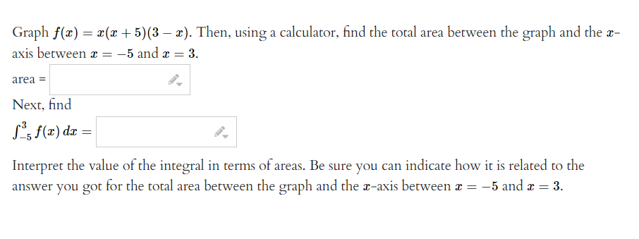 Solved Graph f(x)=x(x+5)(3−x). Then, using a calculator, | Chegg.com