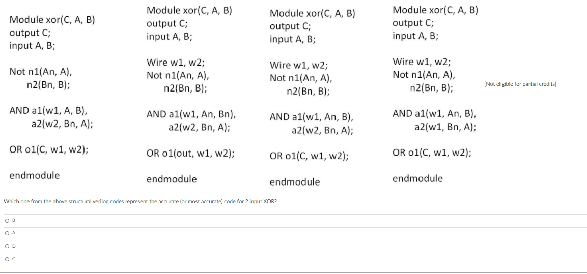Solved Module xor(C, A, B) output C; input A, B; Module | Chegg.com