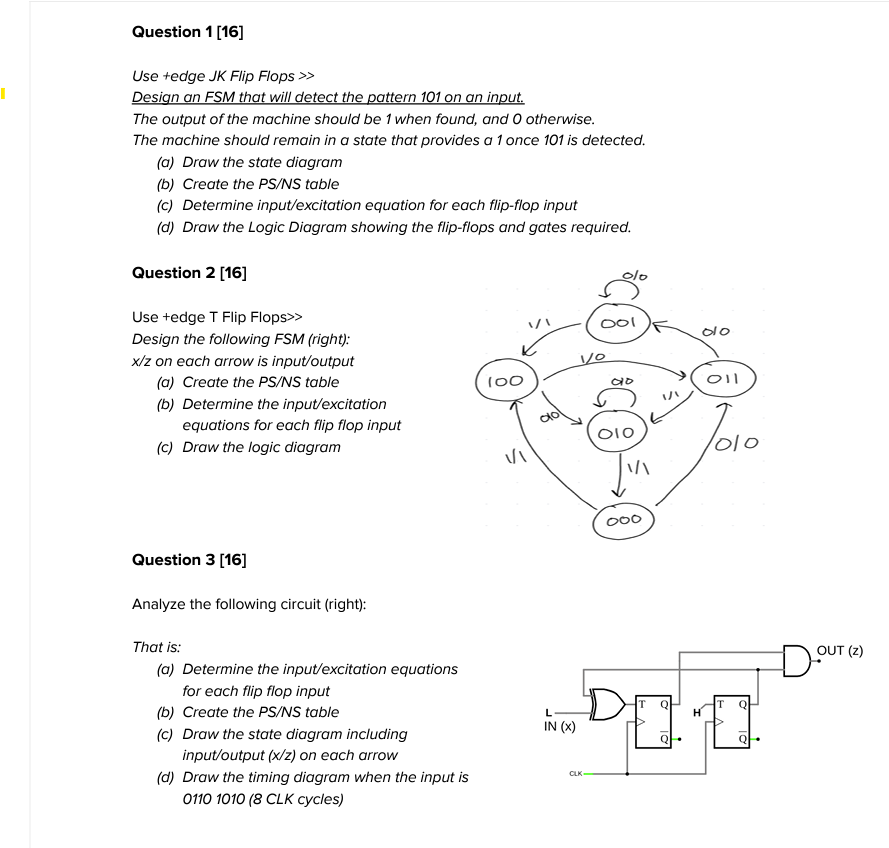 Solved Question 1 [16]Use +edge JK Flip Flops >>Design an | Chegg.com