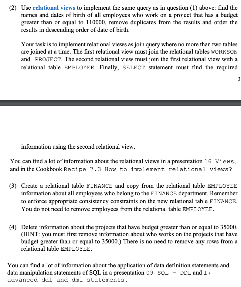 Solved (2) Use relational views to implement the same query | Chegg.com