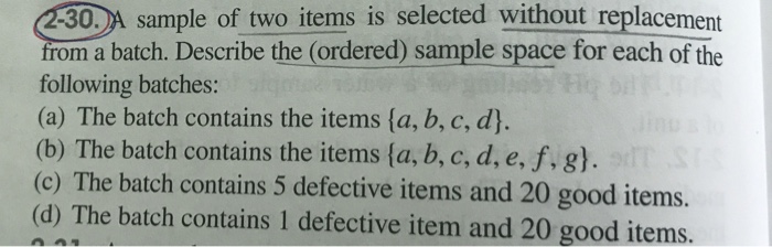 Solved 30.A sample of two items is selected without | Chegg.com