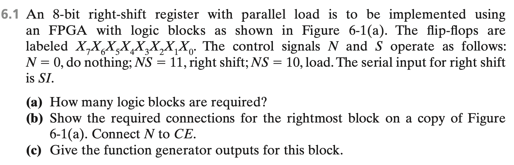 Solved An 8-bit right-shift register with parallel load is | Chegg.com