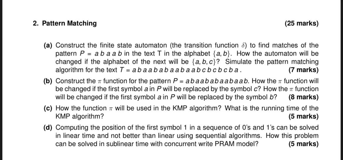 Solved 2. Pattern Matching (25 marks) (a) Construct the | Chegg.com