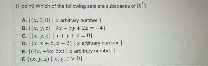 Solved (1 point) Which of the following sets are subspaces | Chegg.com
