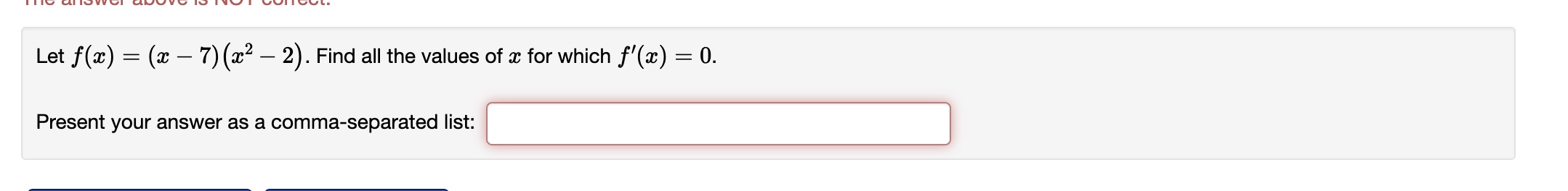 Solved Let f(x)=(x-7)(x2-2). ﻿Find all the values of x ﻿for | Chegg.com