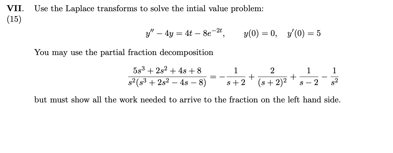 Solved Use the Laplace transforms to solve the intial value | Chegg.com