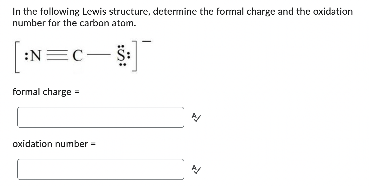 Solved In the following Lewis structure, determine the | Chegg.com