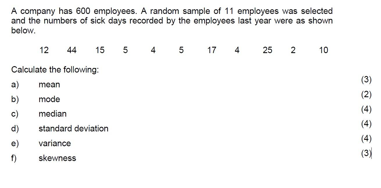 Solved A company has 600 employees. A random sample of 11 | Chegg.com