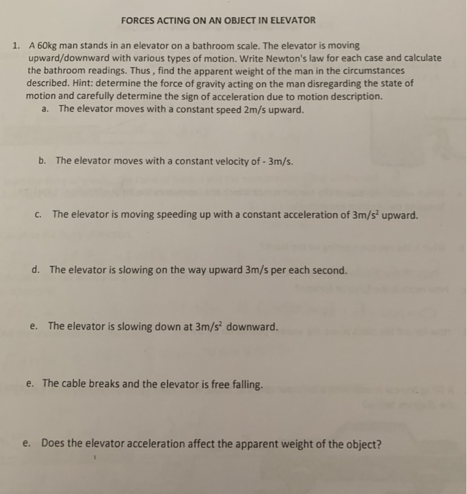 Solved Forces Acting On An Object In Elevator 1 A 60kg Man