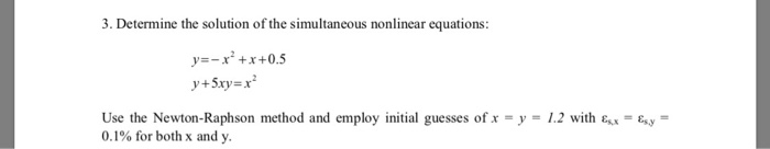 Solved 3. Determine the solution of the simultaneous | Chegg.com