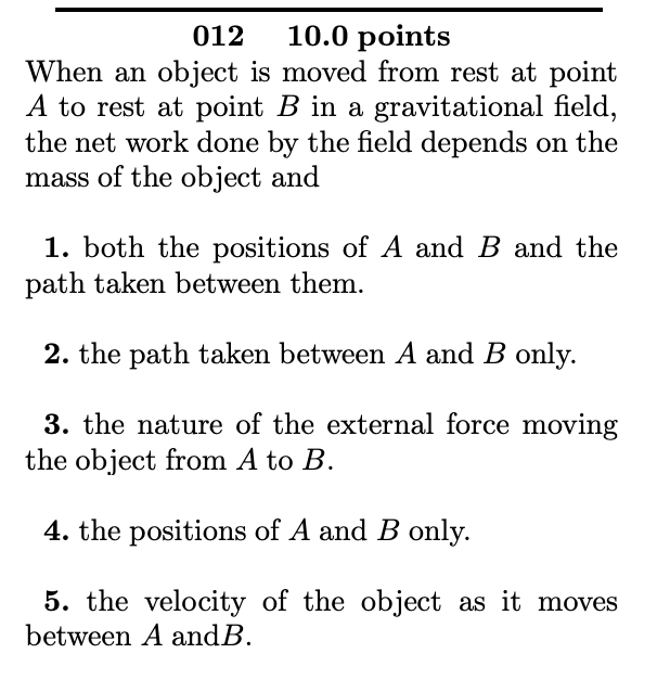 Solved 012 10.0 points When an object is moved from rest at | Chegg.com
