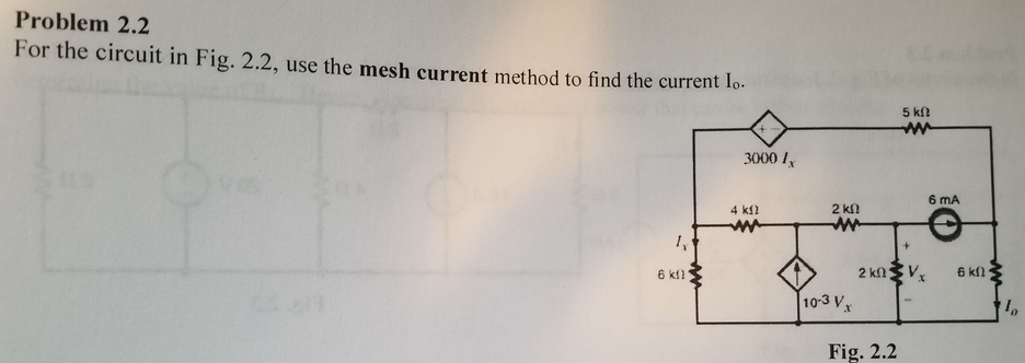 Solved Problem 2.2 For the circuit in Fig. 2.2, use the mesh | Chegg.com