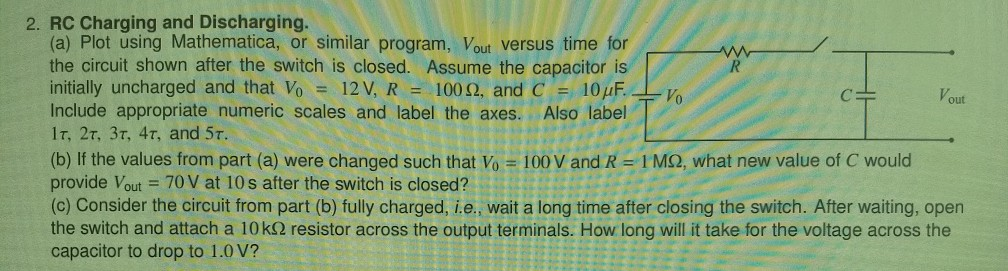 Solved 2. RC Charging and Discharging (a) Plot using | Chegg.com