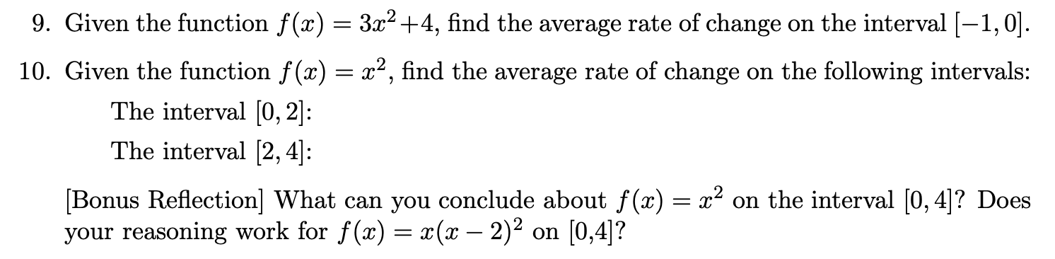Solved 9. Given the function f(x) = 3x2 +4, find the average | Chegg.com