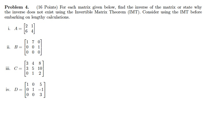 Solved Problem 4. (16 Points) For each matrix given below, | Chegg.com