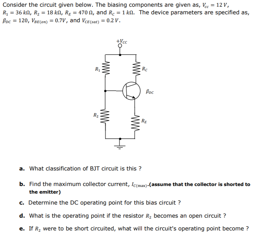 Solved Consider the circuit given below. The biasing | Chegg.com