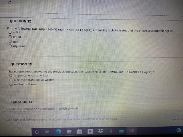 Solved QUESTION 12 For the following: NaCl (aq) + AgNO3(aq) | Chegg.com