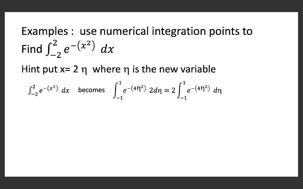 Solved Examples: use numerical integration points to Find | Chegg.com