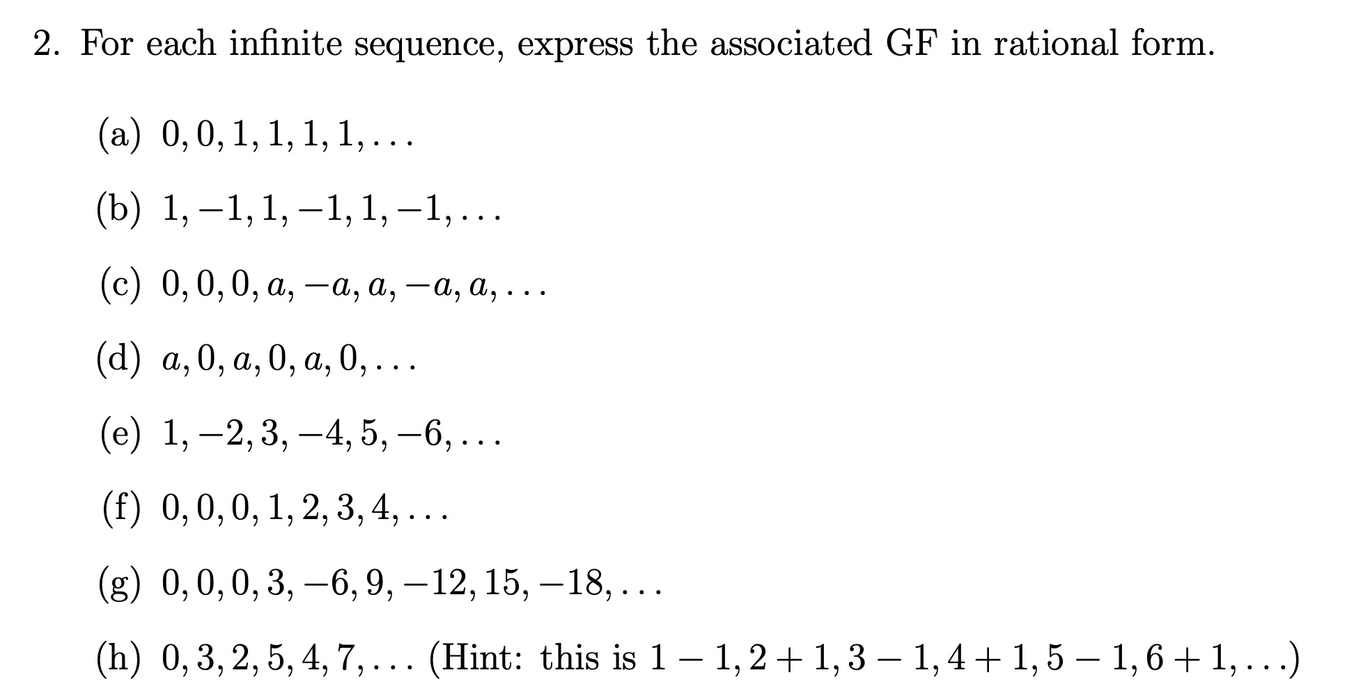 Solved 2. For each infinite sequence, express the associated | Chegg.com