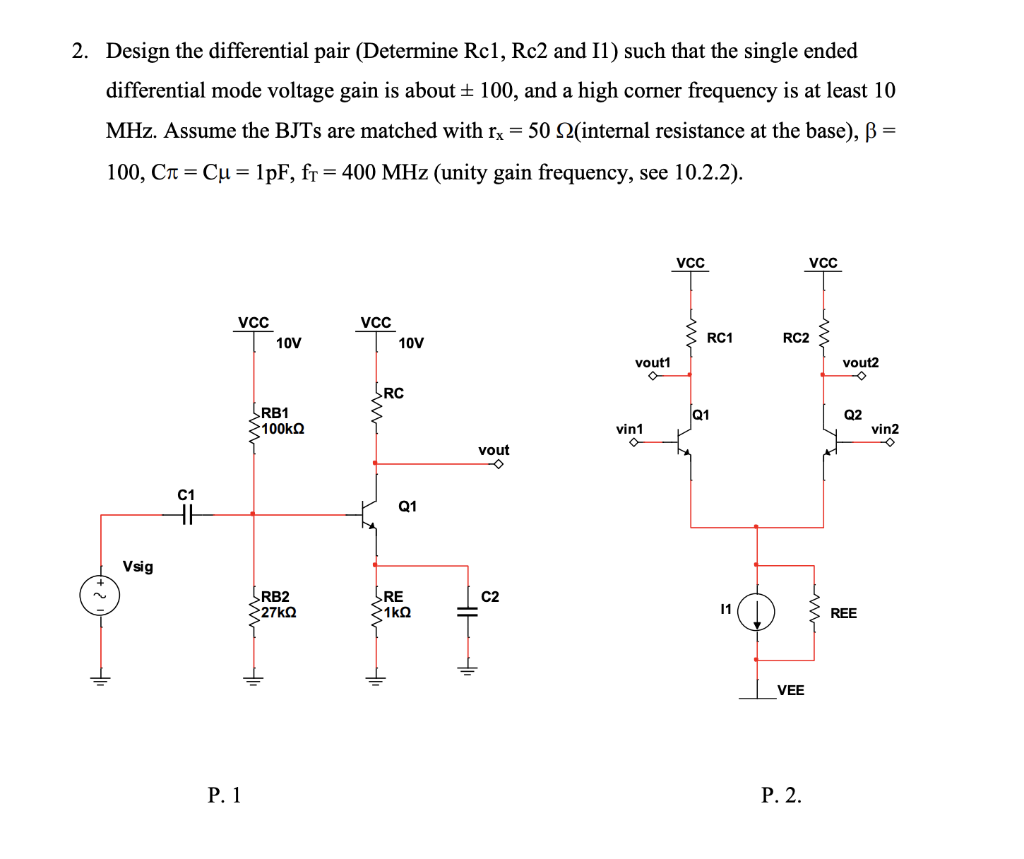 Solved 2. Design the differential pair (Determine Rc1, Rc2 | Chegg.com