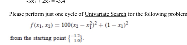 Solved Please perform just one cycle of Univariate Search | Chegg.com