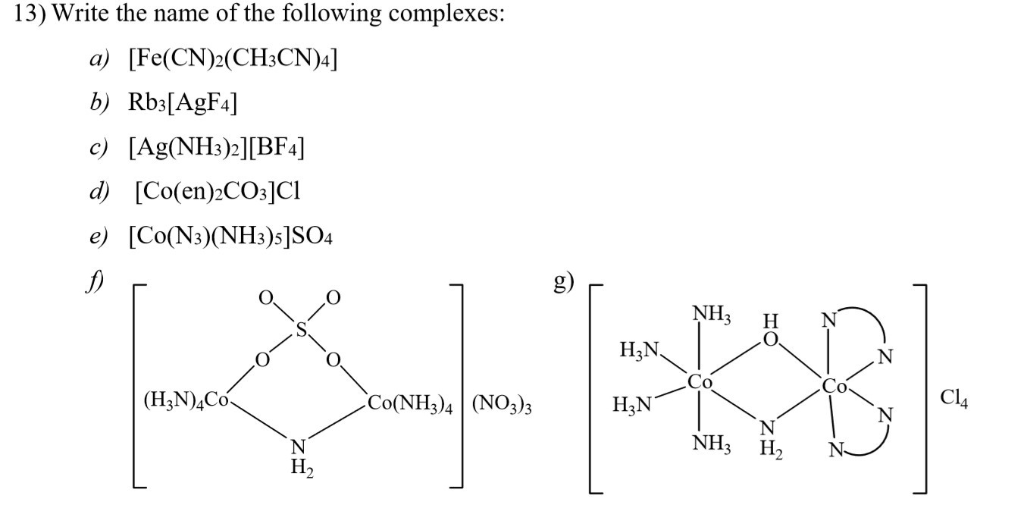 Solved 13) Write the name of the following complexes: a) | Chegg.com