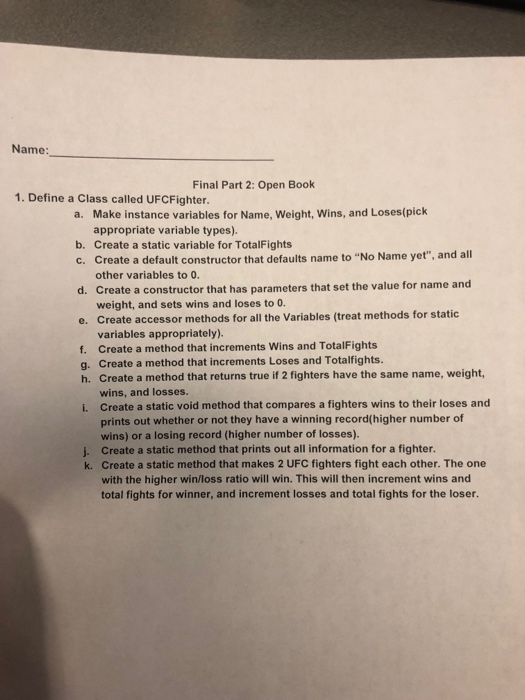 Solved Name Final Part 2: Open Book 1. Define a Class called | Chegg.com