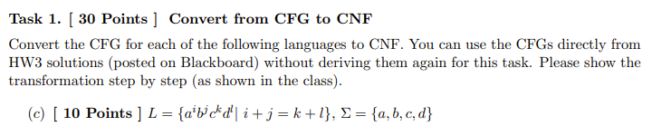 Solved Task 1. [ 30 Points ] Convert from CFG to CNF Convert | Chegg.com
