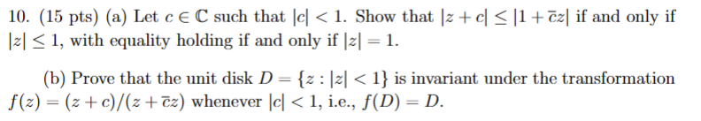 Solved Complex Analysis. (a) ﻿Let cinC such that |c|