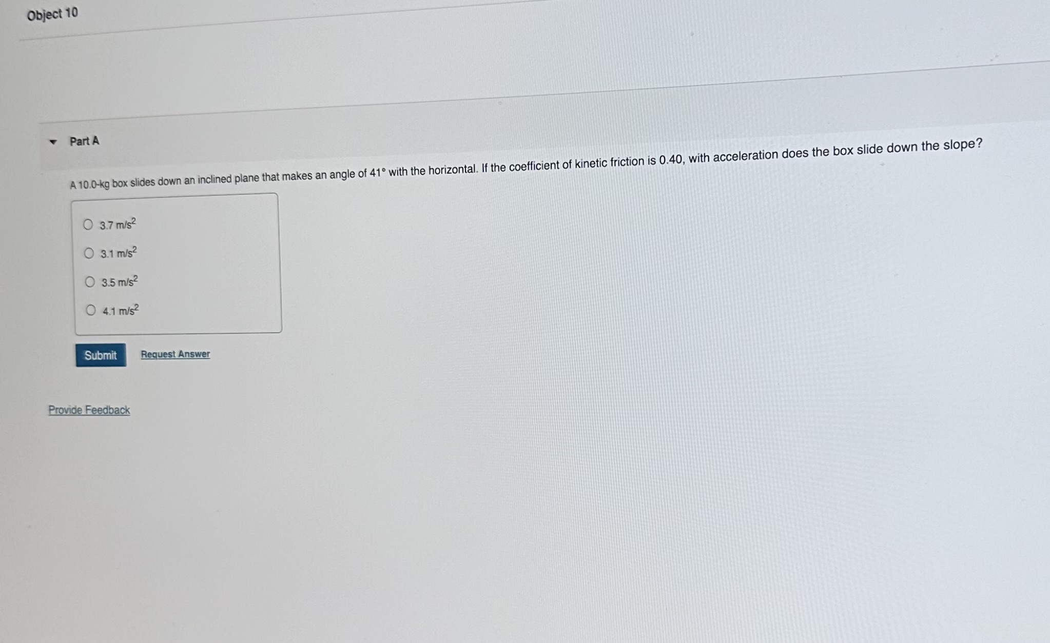 Solved Part AA 10.0-kg ﻿box slides down an inclined plane | Chegg.com