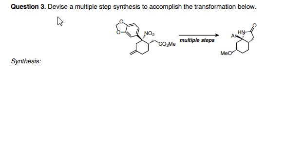 Solved Question 3. ﻿Devise a multiple step synthesis to | Chegg.com