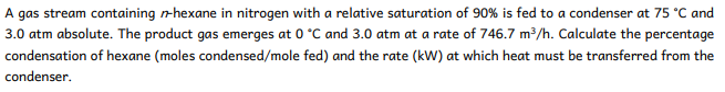 Solved A gas stream containing n-hexane in nitrogen with a | Chegg.com