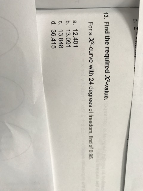 Solved 13. Find the required X2-value. For a X2-curve with | Chegg.com
