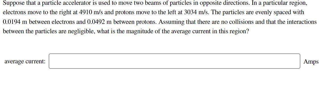 Solved Suppose that a particle accelerator is used to move | Chegg.com